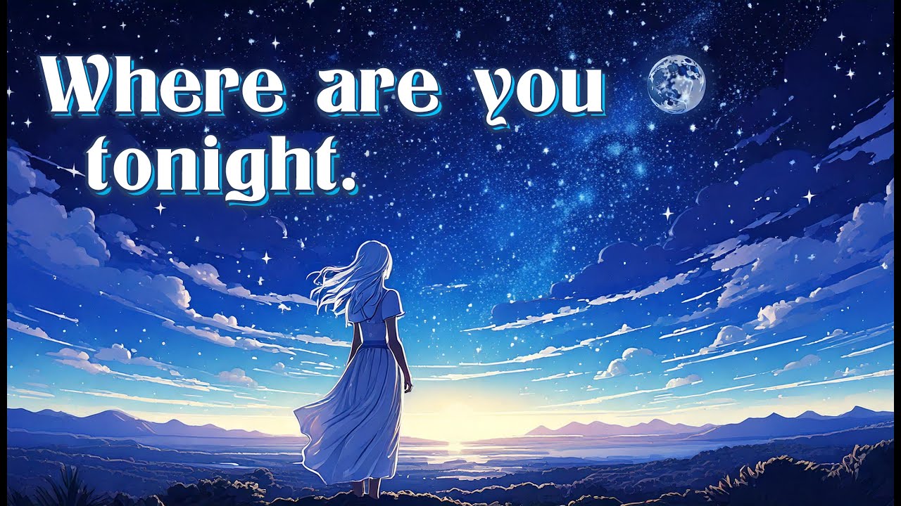 Where are you tonight. - YouTube