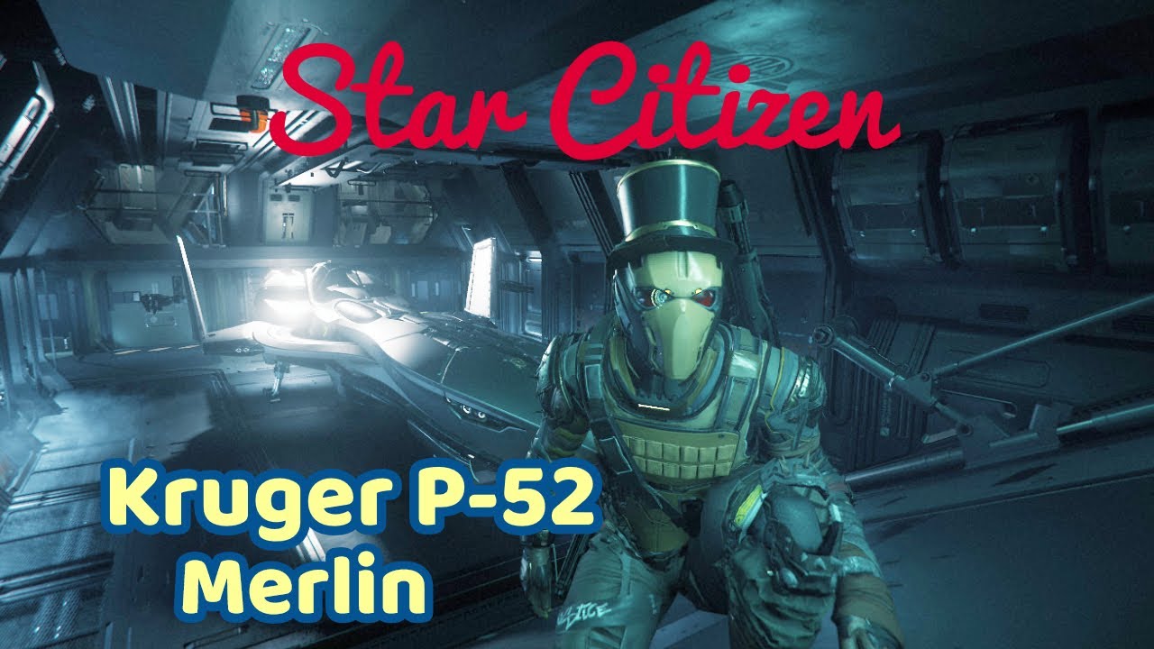 Star citizen - Kruger P-52 Merlin - YouTube