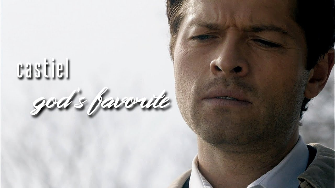 castiel - god's favorite - YouTube