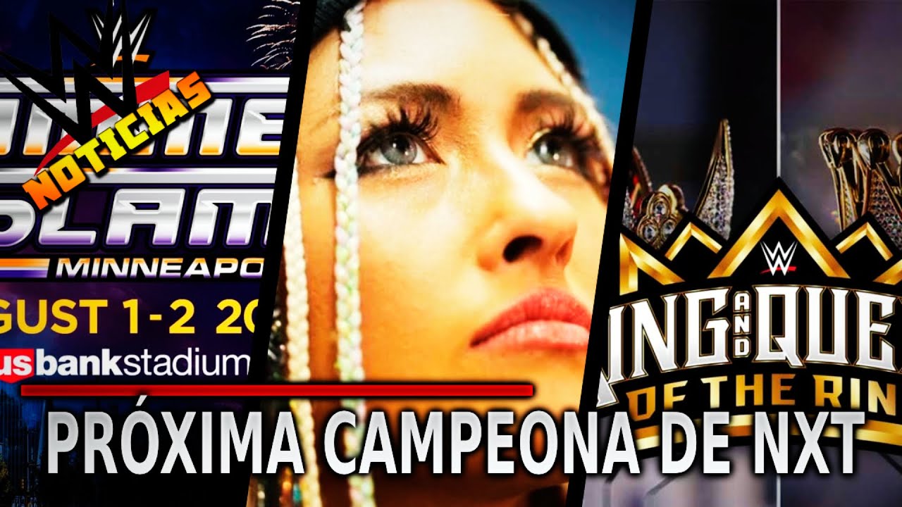 Noticias WWE || PRÓXIMA CAMPEONA de NXT, REY y REINA del RING ...