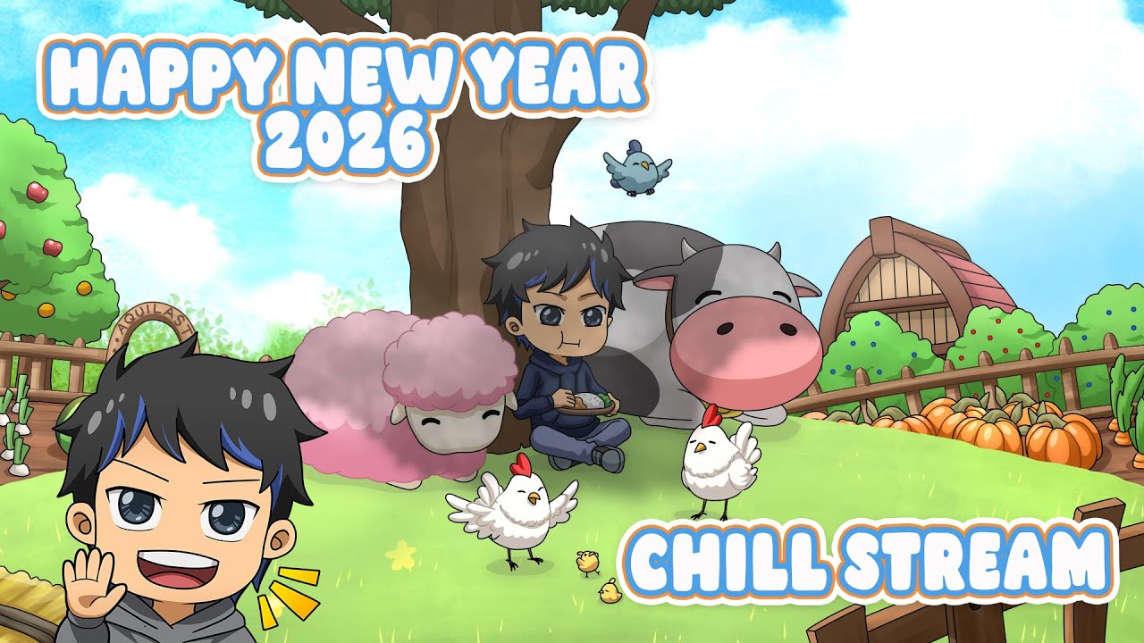 CHILLSTREAM MENYAMBUT TAHUN BARU 2026! - YouTube