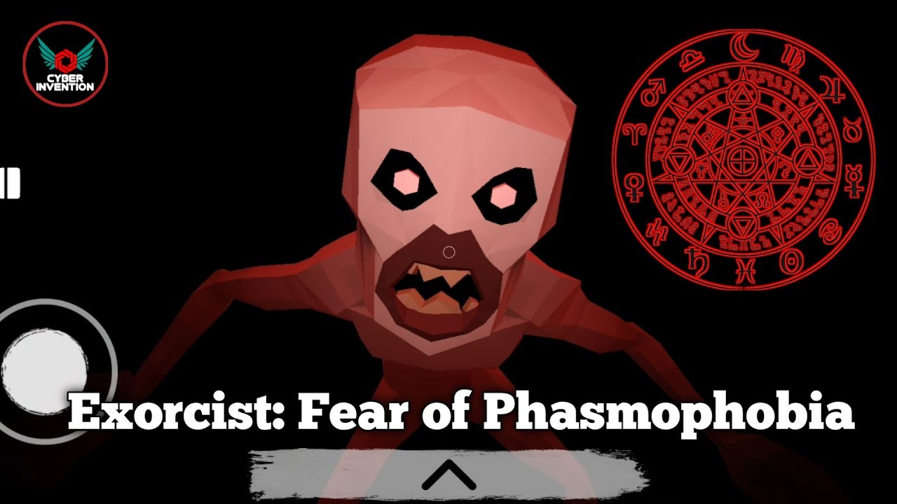 Exorcist: Fear of Phasmophobia ||Horror game||Gameplay Walkthrough ...