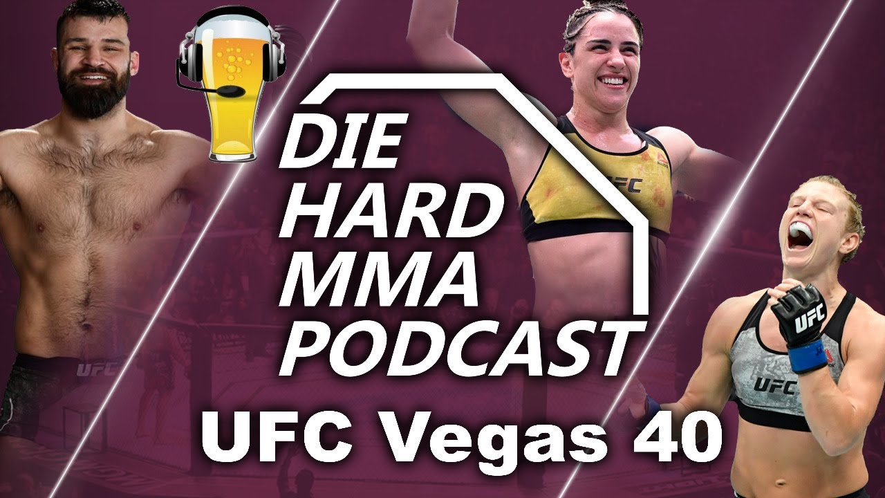 UFC Vegas 40 Ladd vs Dumont | The Die Hard MMA Podcast UFC Vegas 40 ...