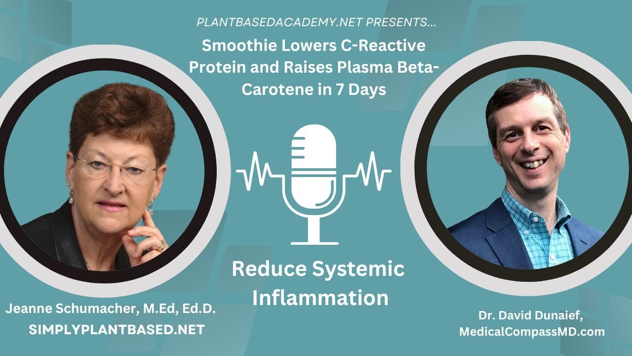 Reduce Systemic Inflammation - Smoothie Lowers CRP and Raises Beta ...