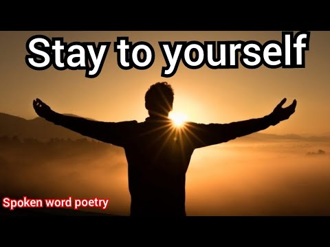 Stay to yourself: The key to fulfillment/You will understand everything ...