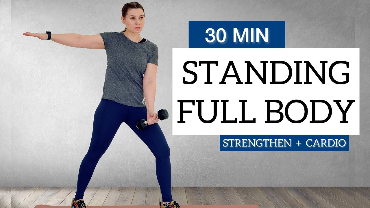 30min STANDING FULL BODY WORKOUT + WEIGHT/Strength + Cardio/No Jumping ...