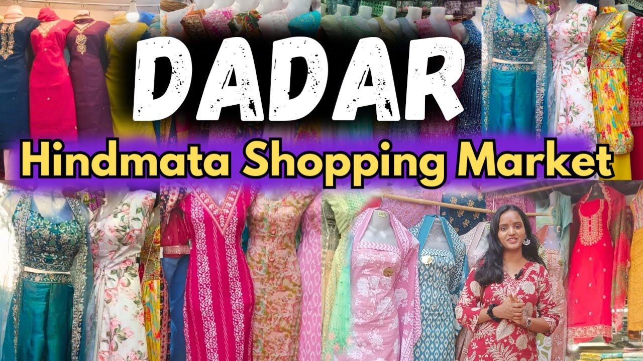 दादर मार्केट - Dadar Hindmata Market | Ethnic Wears, Lehenga, Kurta ...