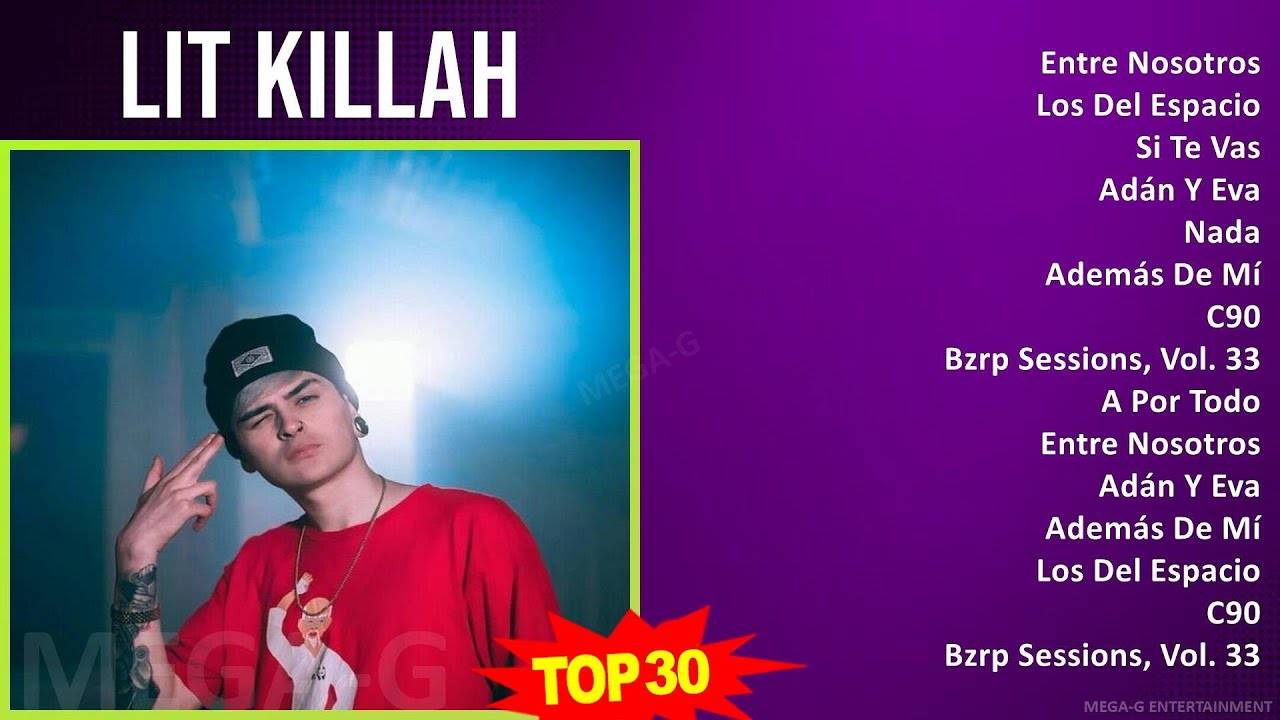 L I T k i l l a h 2024 MIX Las Mejores Canciones ~ 2010s Music ~ Top ...