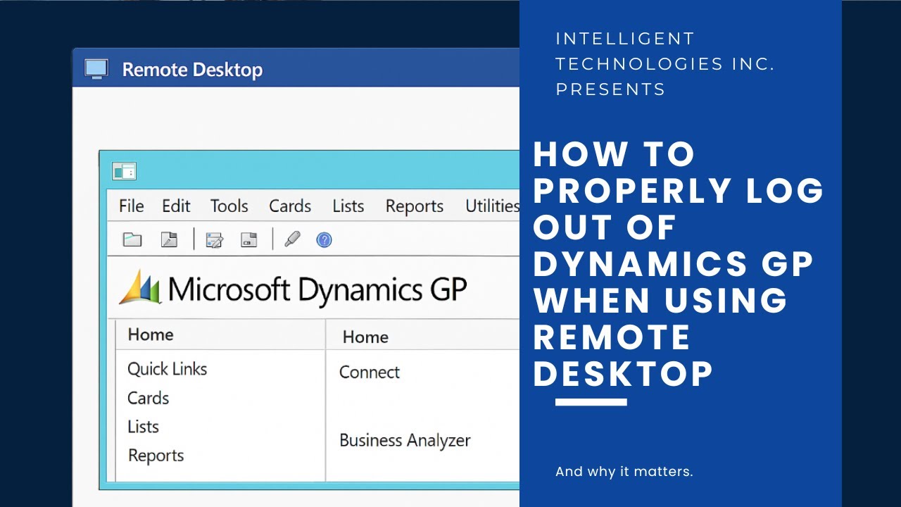How to Properly Log Out of Dynamics GP When Using Remote Desktop (And ...