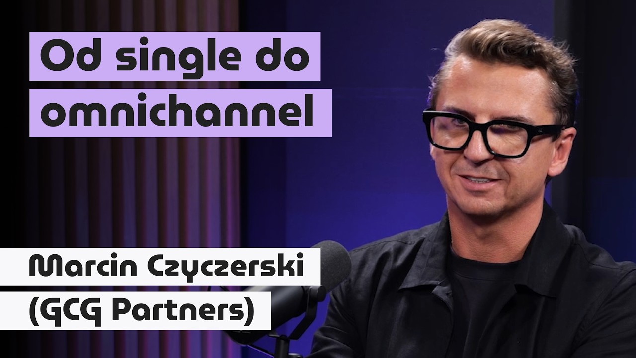 Od single do omni: o strategiach e-commerce z Marcinem Czyczerskim | o ...