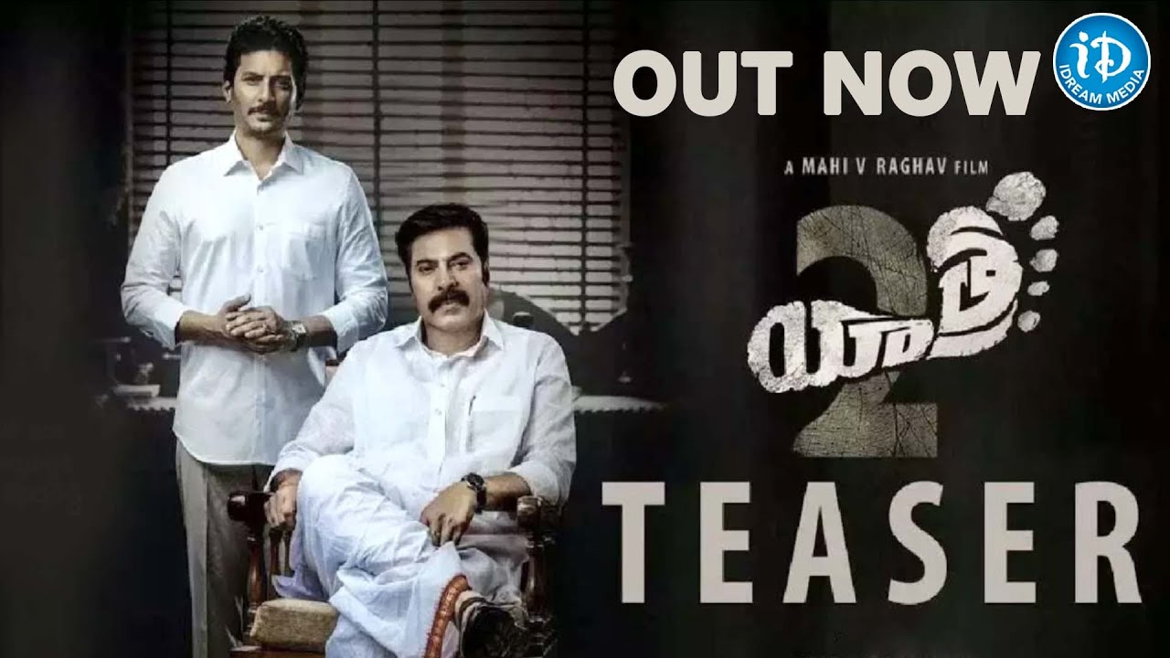 Yatra 2 Movie Teaser || Yatra 2 Teaser Out Now || Mammootty || iDream ...