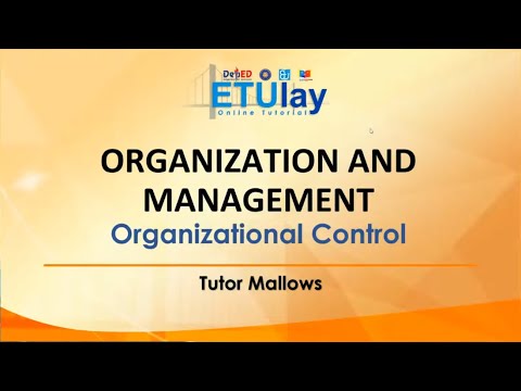Organizational Control || Organization and Management || Quarter 2/4 ...