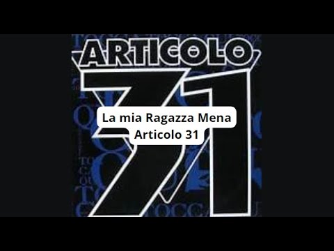 Articolo 31 La mia Ragazza mena Testo