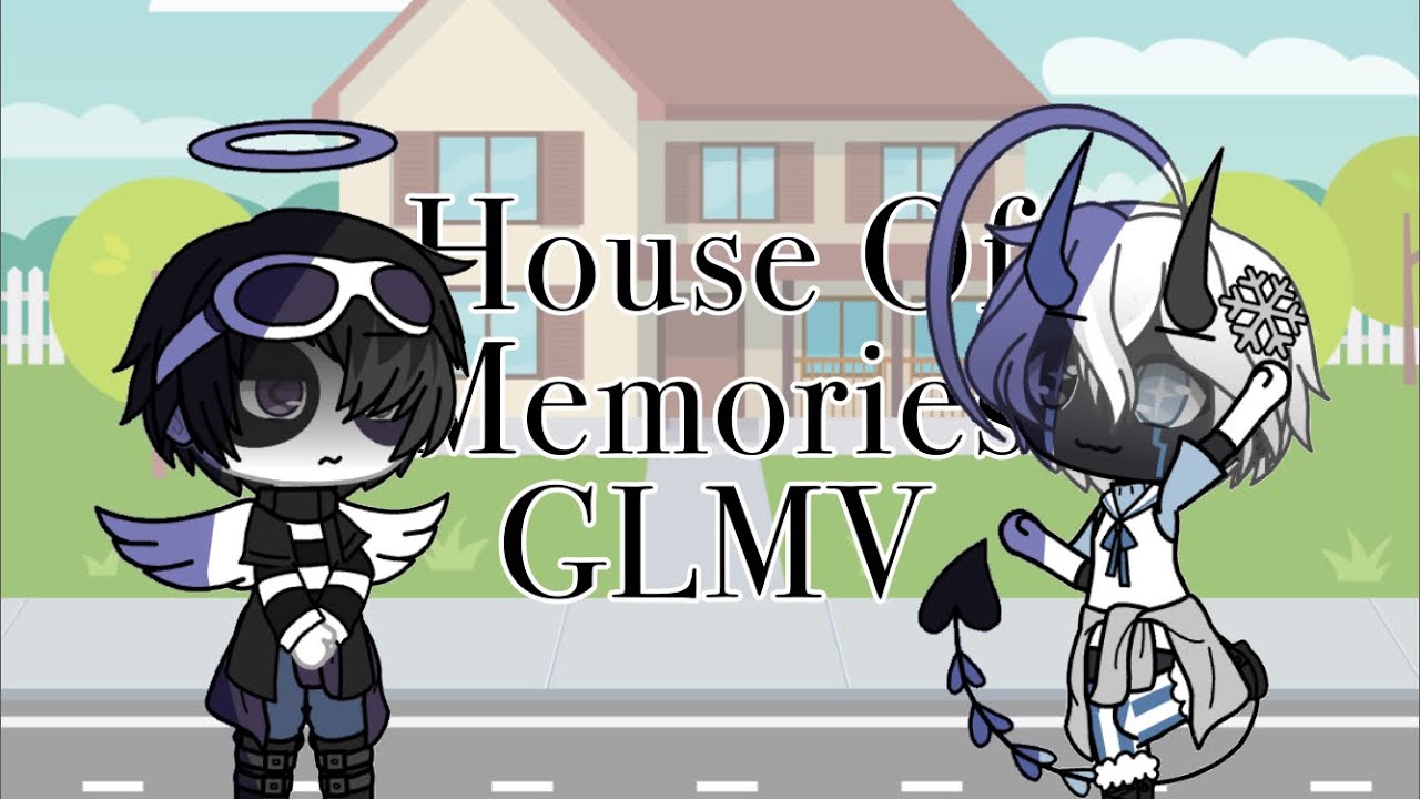 House Of Memories | GLMV | My First Video Ever. - YouTube