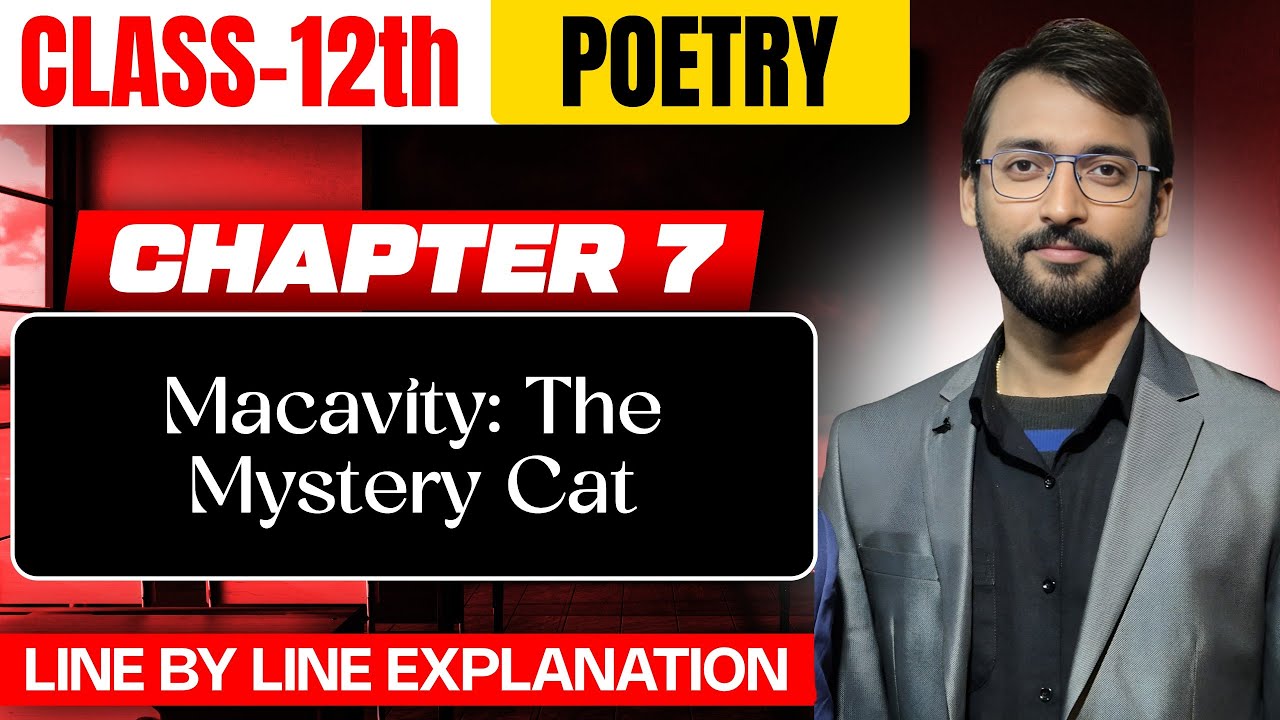 Macavity: The Mystery Cat | Class 12 English Poem Explained | Bihar ...