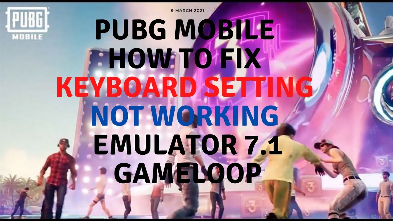 PUBG How To Fix Keyboard Setting not Working Emulator After hundred ...