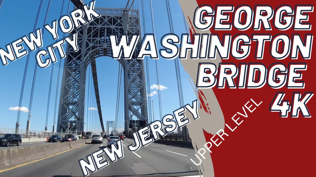 Crossing George Washington Bridge (Upper Level) - YouTube