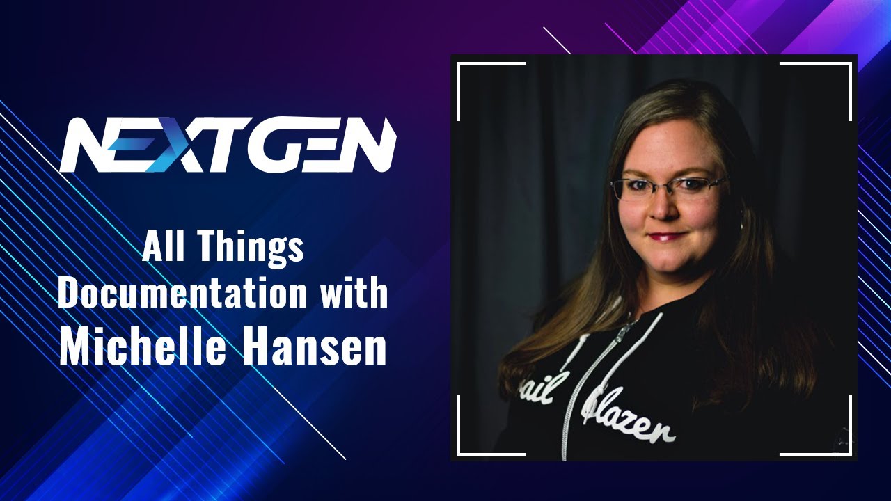 All Things Documentation with Michelle Hansen | NextGen Podcast S1 EP4 ...