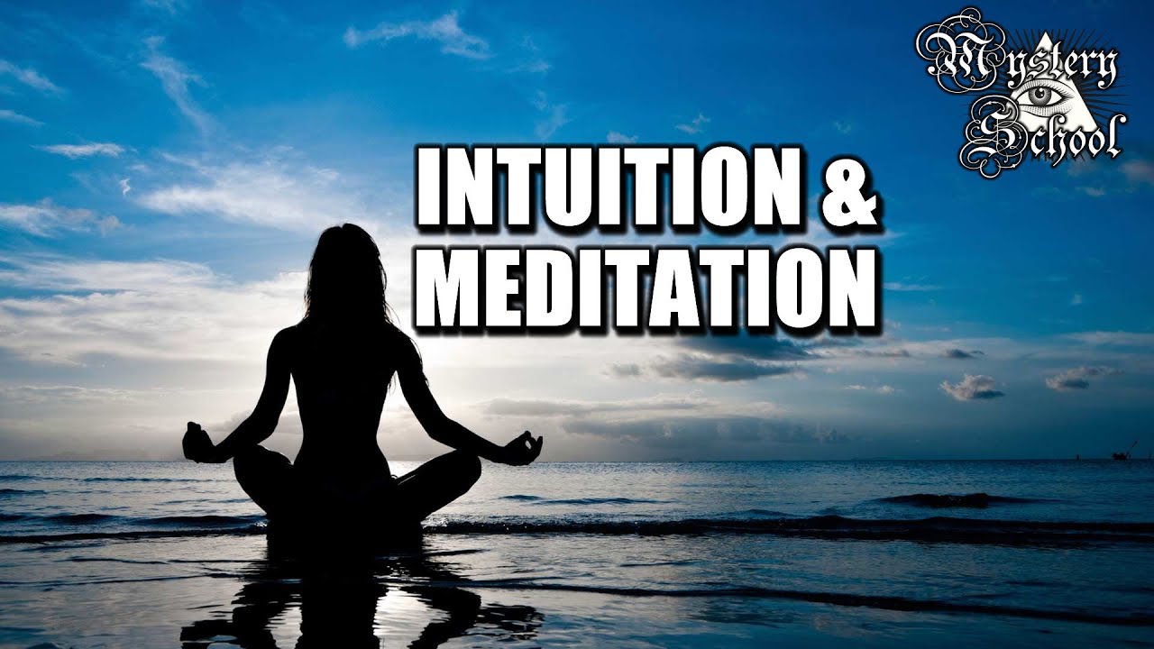 Mystery School Lesson 30: Intuition & Meditation - YouTube