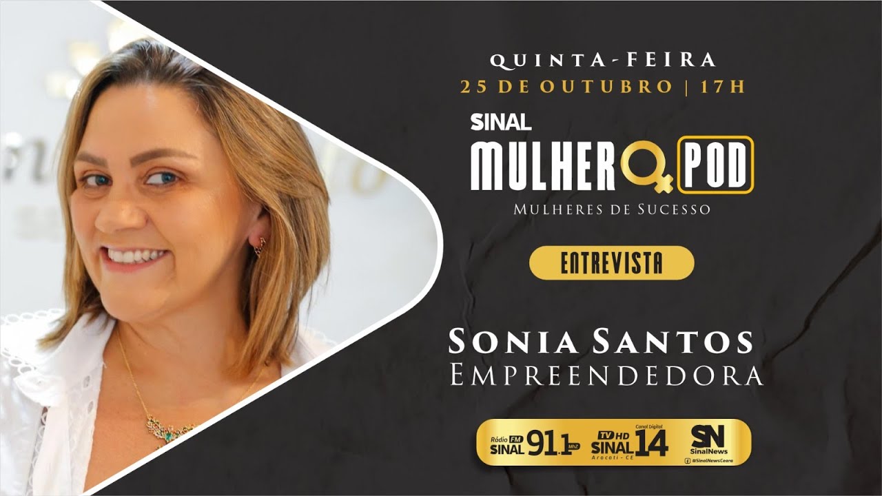 Mulher que POD #10 - Entrevistada: Sonia Santos - YouTube