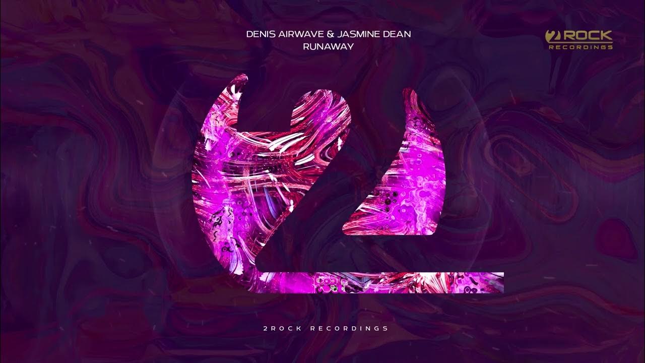 [Official Music Video] Denis Airwave & Jasmine Dean - Runaway I 2Rock Recordings - YouTube