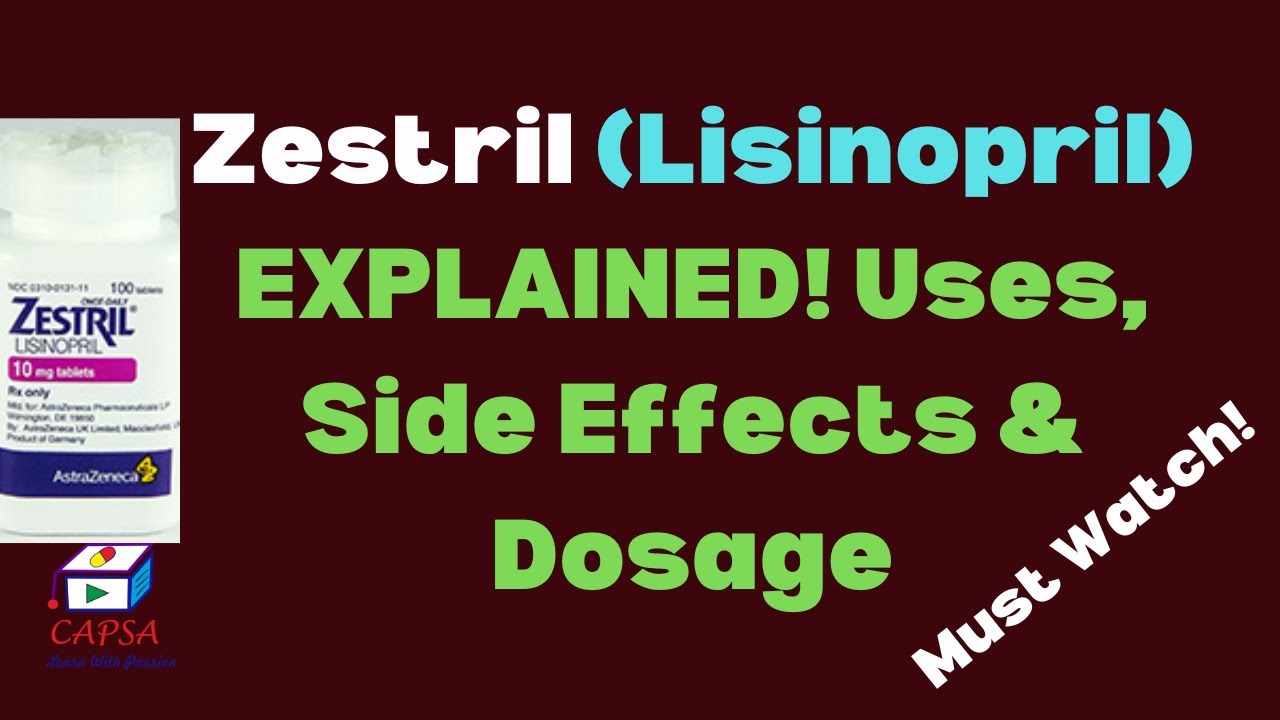 Zestril (Lisinopril) Explained: Uses, Side Effects, Dosage, Kidney ...