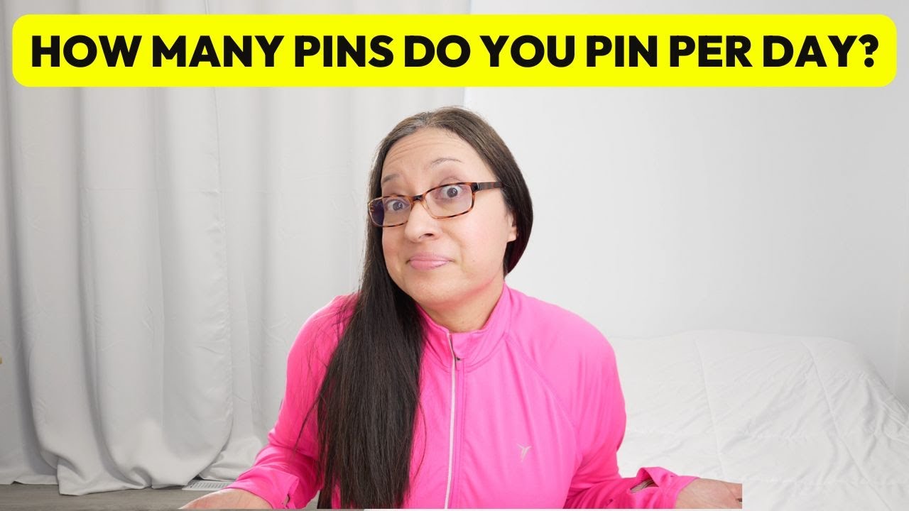 I get this question a lot....How Many Pins Per Day? How Often Should I ...