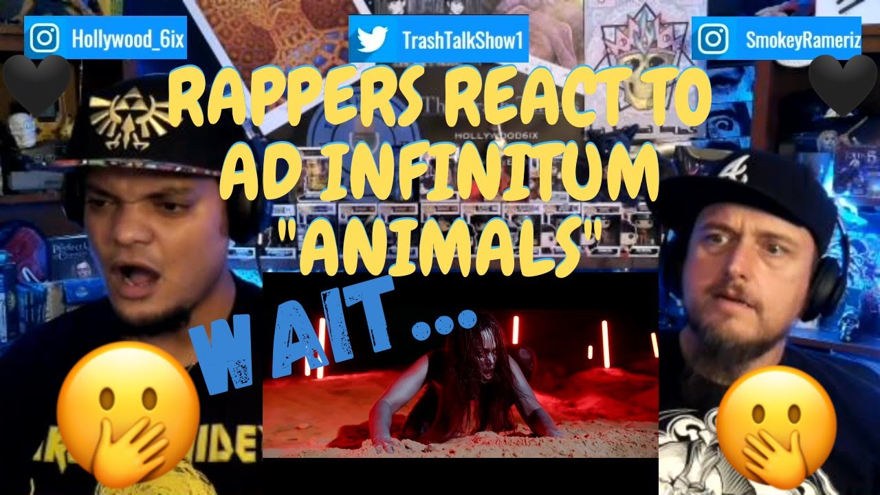 Rappers React To Ad Infinitium "Animals"!!! - YouTube