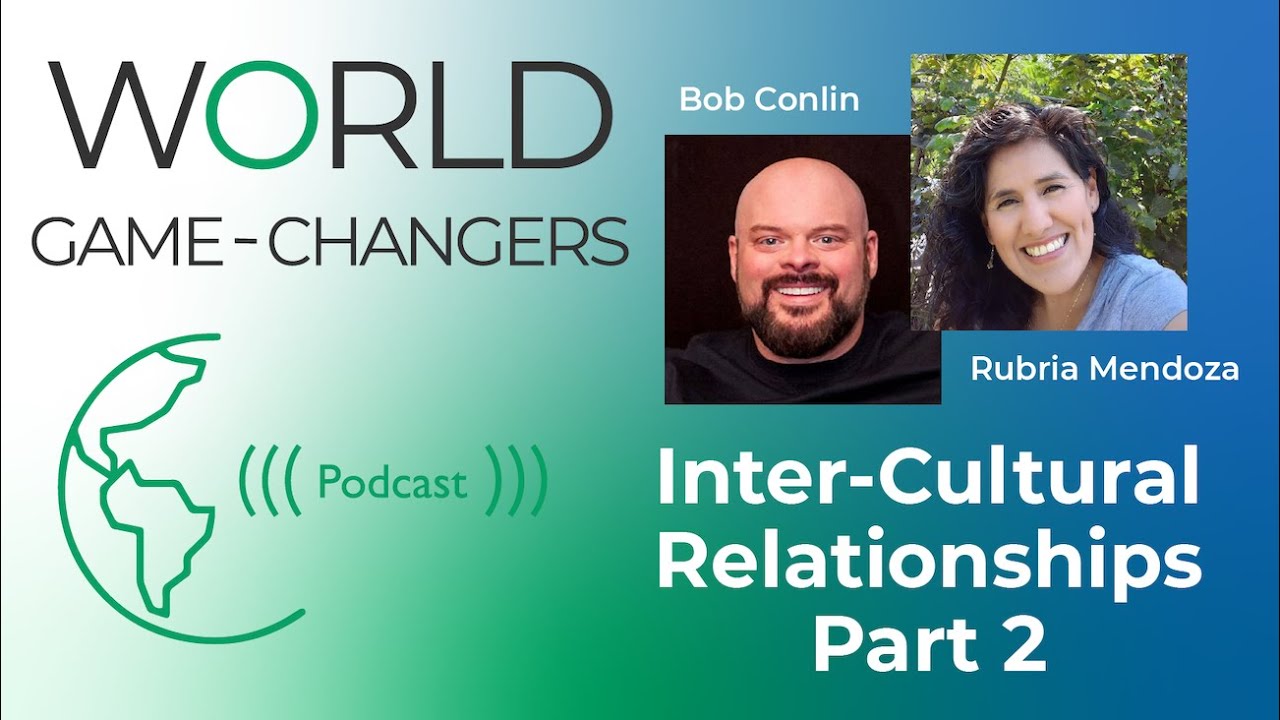 Inter-Cultural Relationships (Part 2) - Bob Conlin & Rubria Mendoza ...