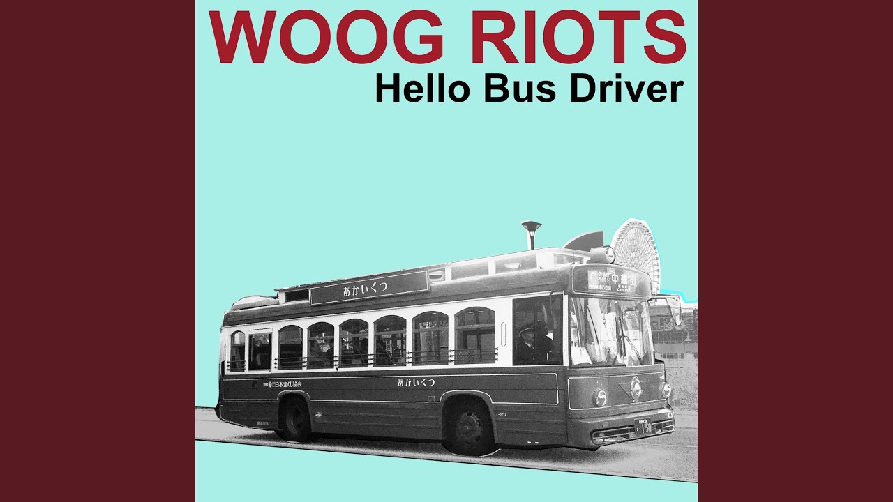 Hello Bus Driver - YouTube