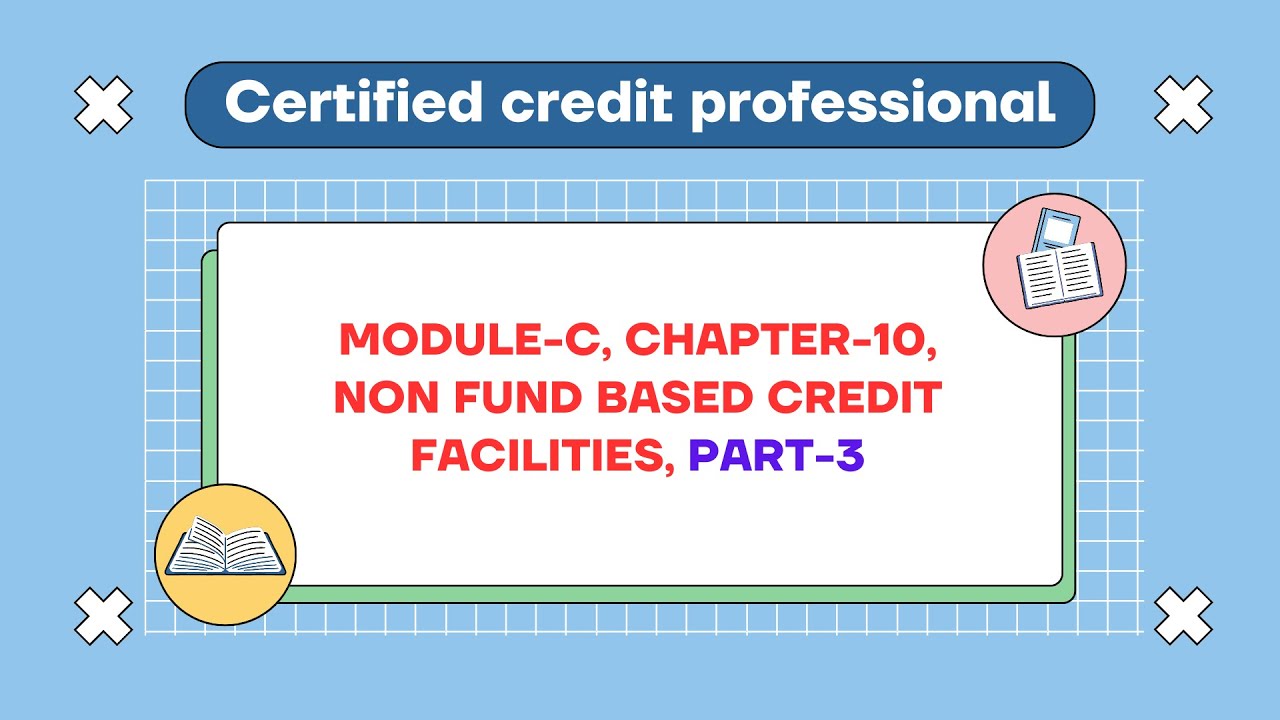 MODULE -C | CHAPTER-10 | NON FUND BASED LIMITS | PART- 3| - YouTube