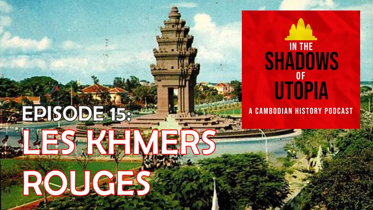 15. The Communist Party of Kampuchea Forms / Living Double Lives in ...