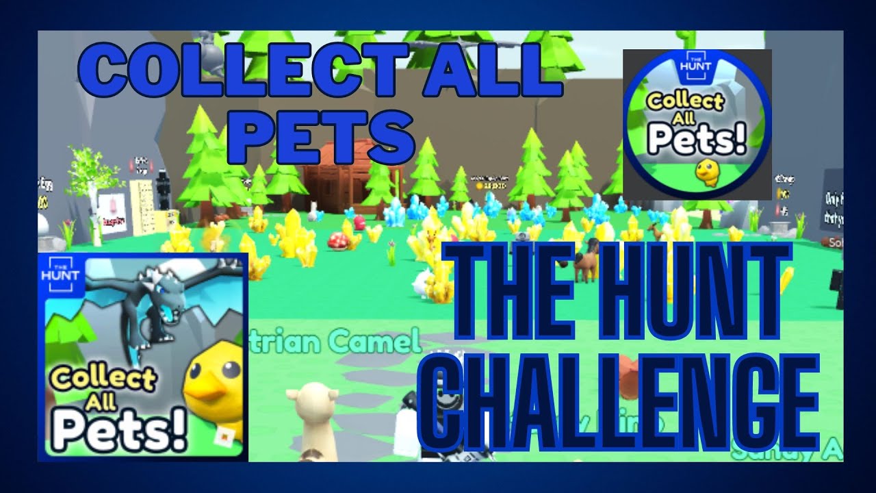 How to do Collect All Pets! THE HUNT - YouTube
