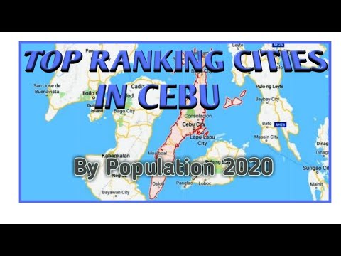 Top Ranking Cities In Cebu Province | BY POPULATION 2020 |VISAYAS TOP ...