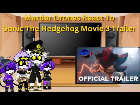 Murder Drones react to The Sonic The Hedgehog Movie 3 Trailer - YouTube
