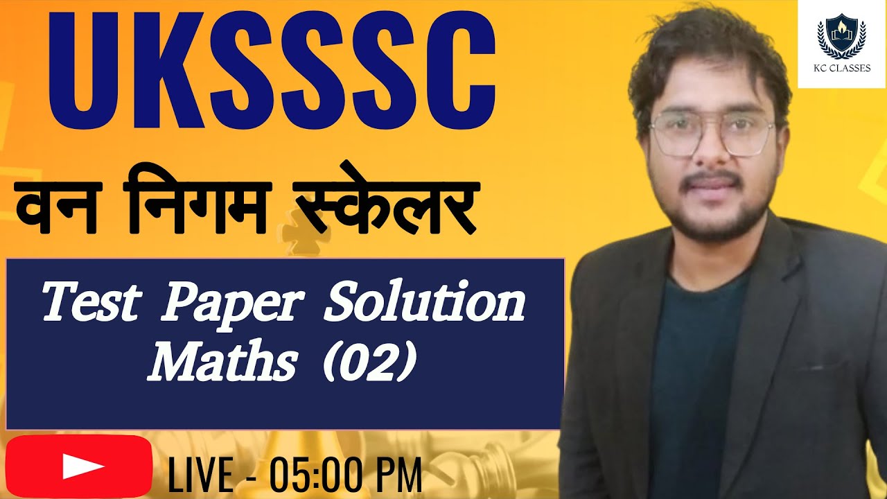 Paper Solution | स्केलरTEST-02 | Maths | UKSSSC स्केलर | BY - Joshi Sir ...