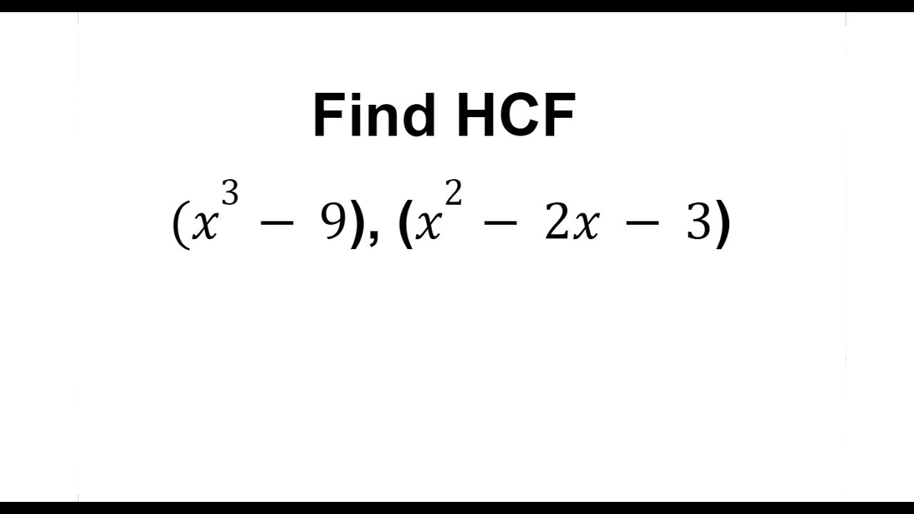 How to find the HCF of the Polynomial / Factoring Polynomial / HCF of ...