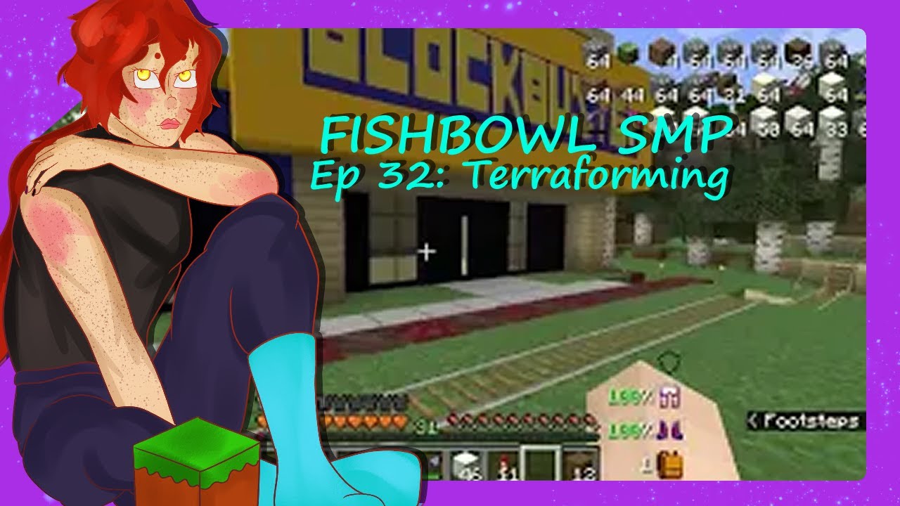 [Minecraft] Fishbowl SMP: Season Three: Episode Thirty-Two ...