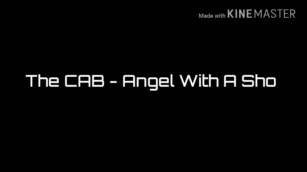 The CAB - Angel with a shotgun 한글자막 - YouTube Music