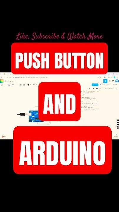 Push Button 🖲️🖲️with Arduino in Tinkercad - YouTube