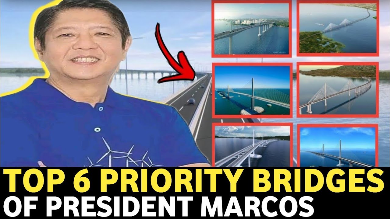 TOP 6 PRIORITY BRIDGES in Philippines | President Marcos Priority ...