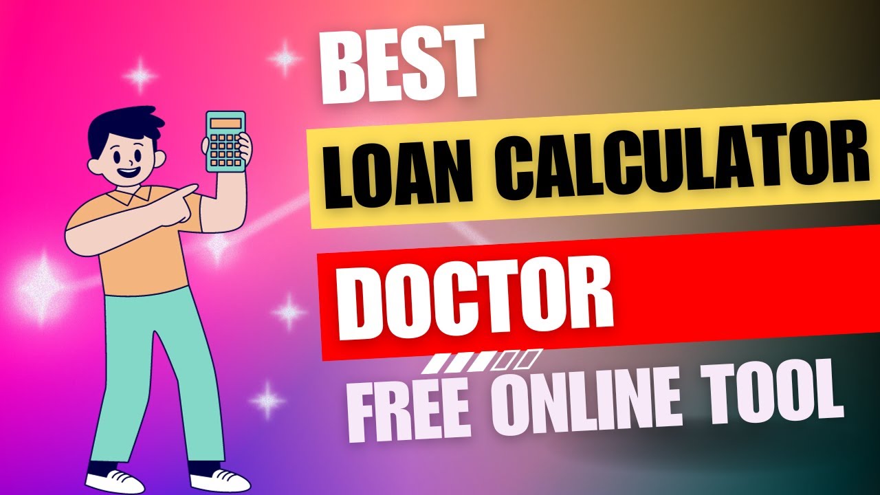Doctor Loan Calculator | EMI Calculation | Physician Loan Calculator ...