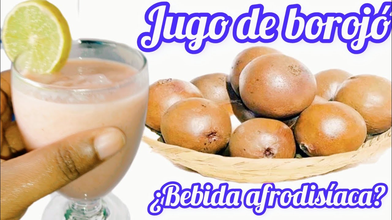 Delicioso jugo de borojó, el jugo del amor ¿bebida afrodisíaca? - YouTube