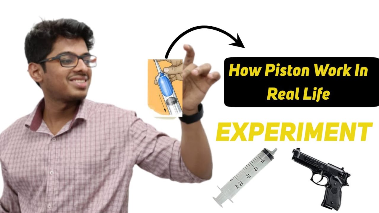 04. Thermodynamics, How Piston Works in real Life # scienceandFun. by ...