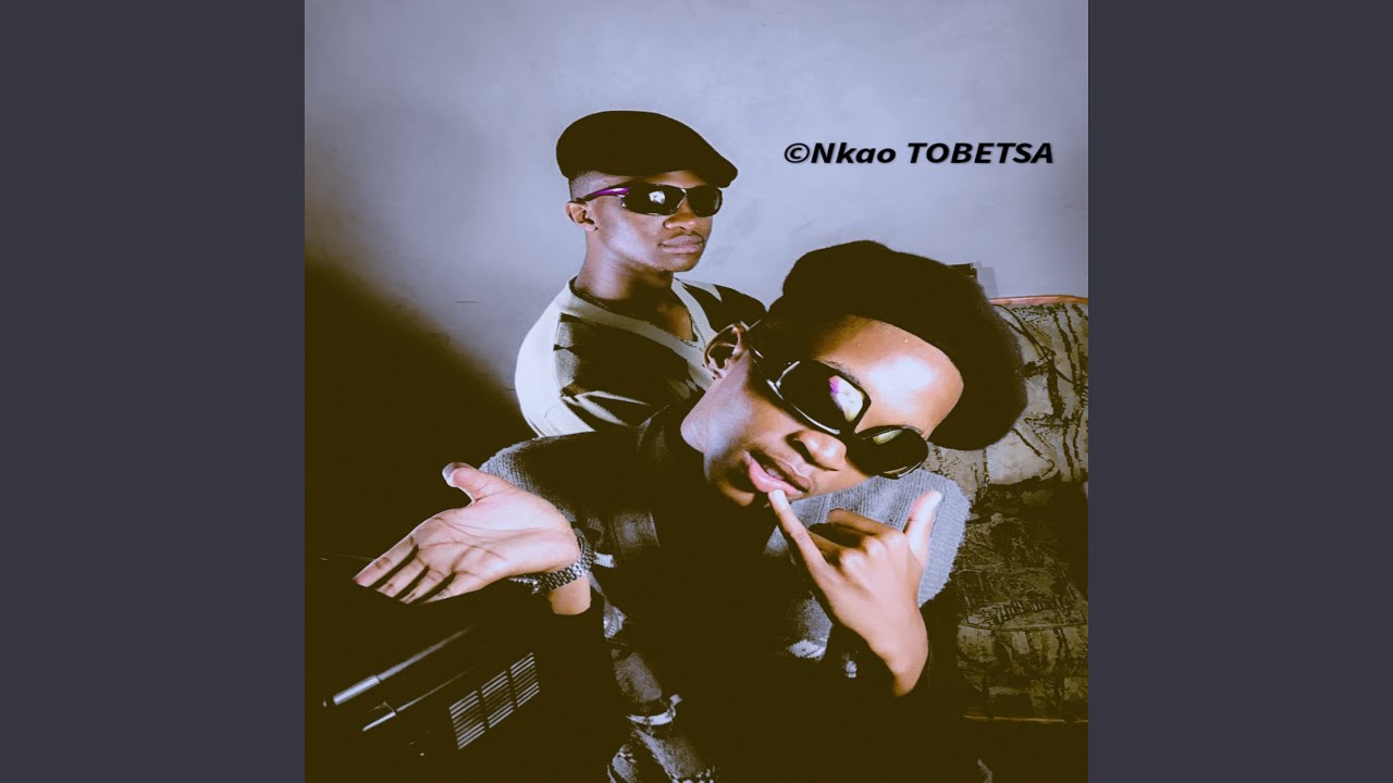 Nkao Tobetsa - YouTube Music
