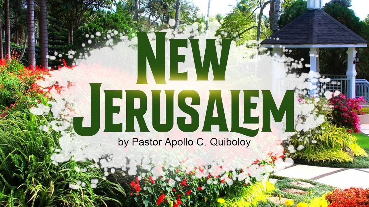 ACQ CLASSICS: New Jerusalem • Pastor Apollo C Quiboloy - YouTube