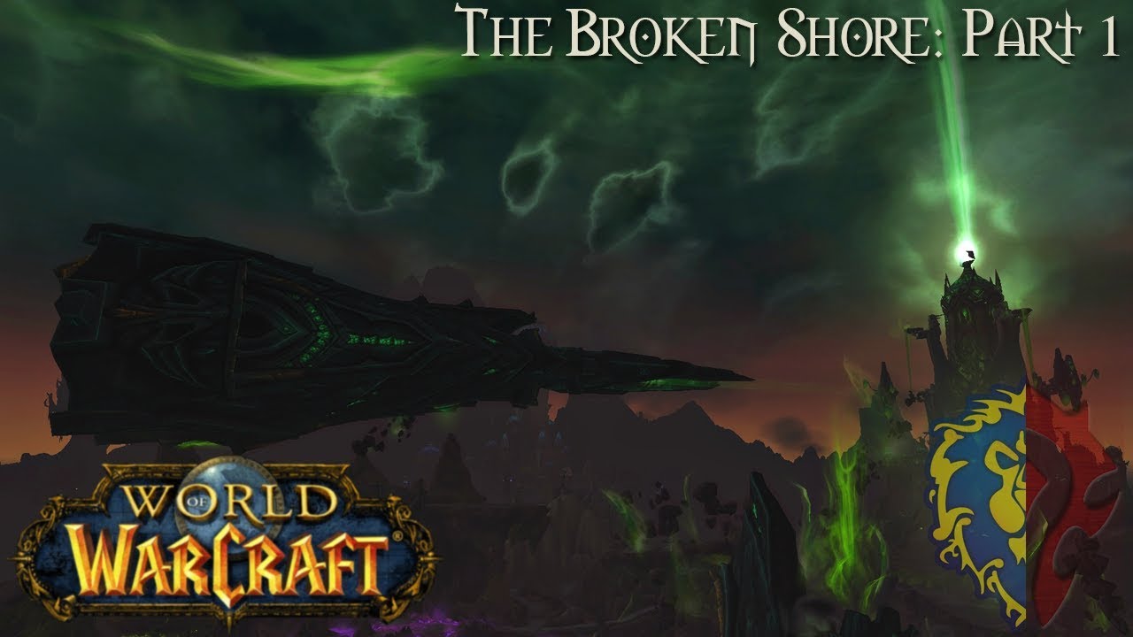 World of Warcraft (Longplay/Lore) - 00606: The Broken Shore - Part 1 ...