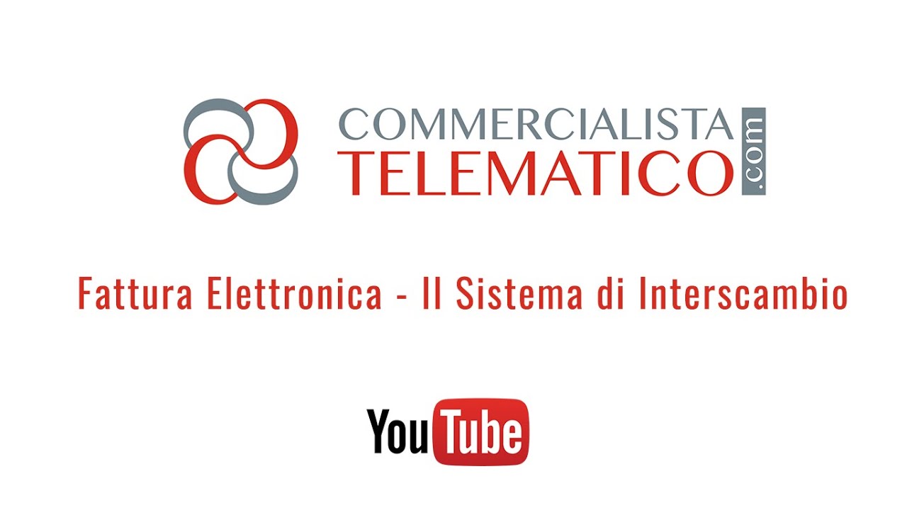 Fatturazione Elettronica - Il Sistema di Interscambio - YouTube