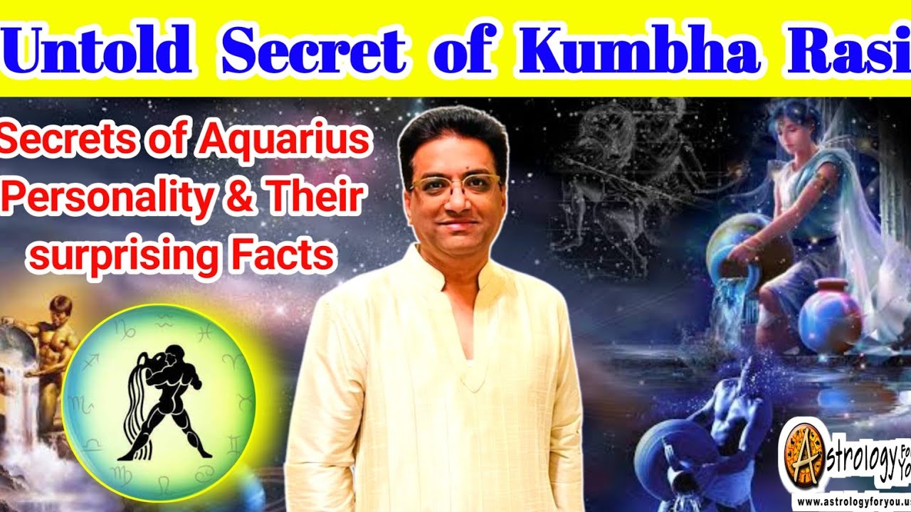 Untold Secret of Kumbha Rasi | Secrets of aquarius personality | kumba ...