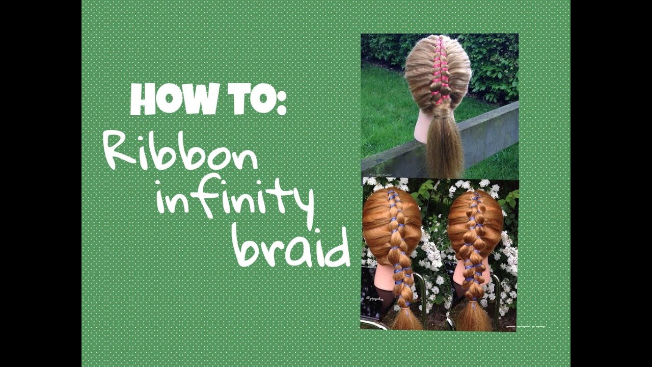 How to create a 'Ribbon infinity braid' | Yiyayellowhairstyles - YouTube